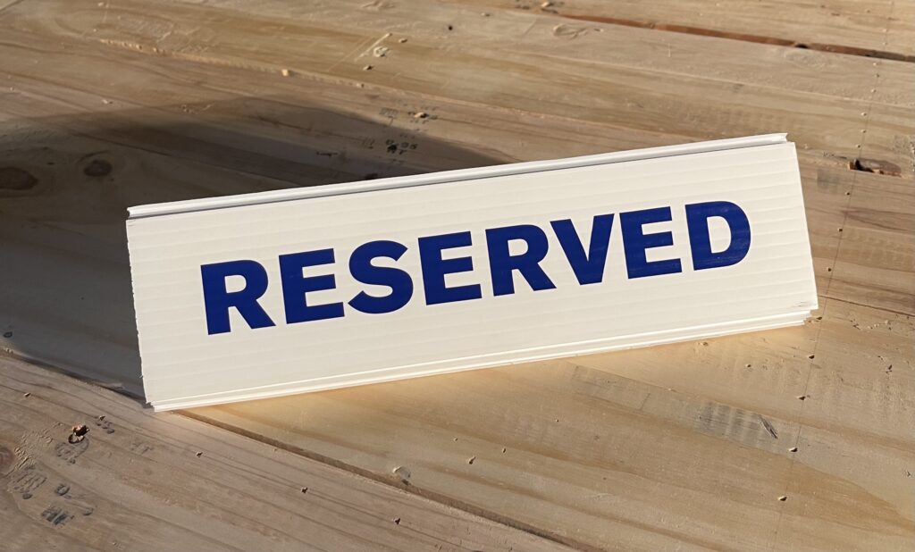 Reserved Sign - Rowe Events
